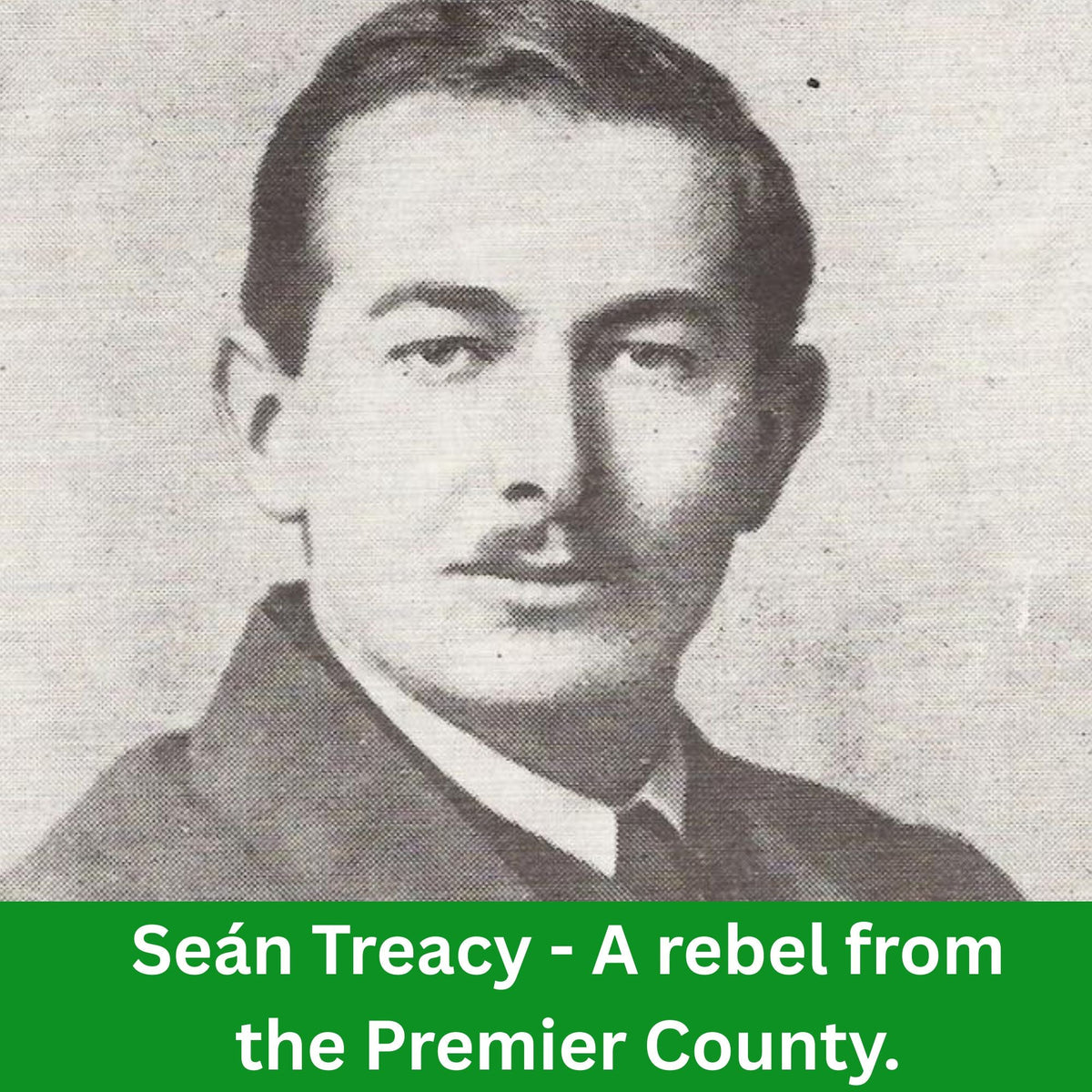Seán Treacy: The Rebel Who Lit the Flame of Irish Freedom – Urban Celt