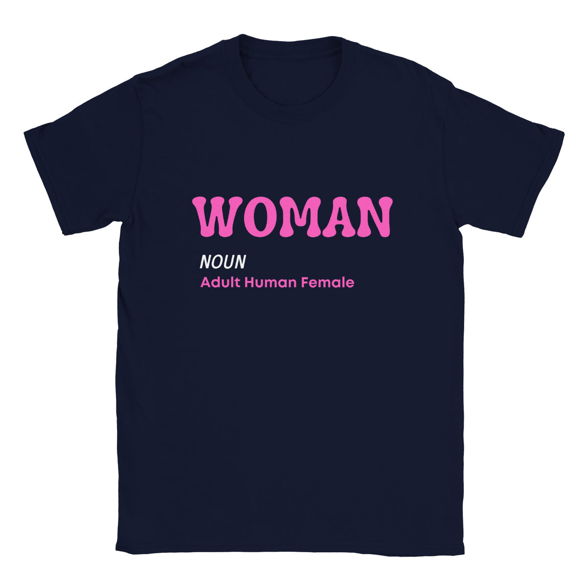 Woman - Adult Human Female T-shirt, Woman Definition, Feminist Shirt ...